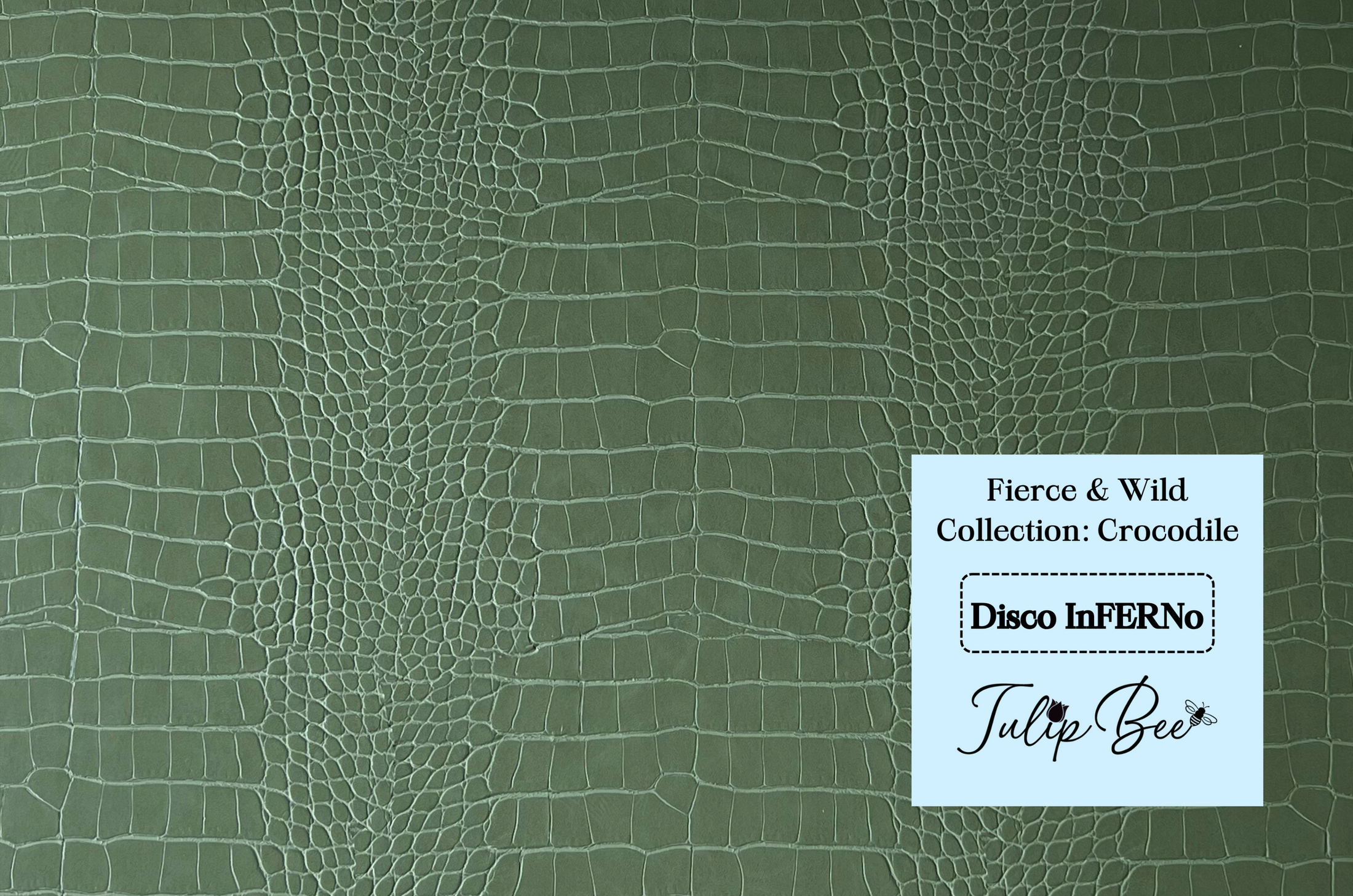 Fierce & Wild Collection: Crocodile – Tulip Bee