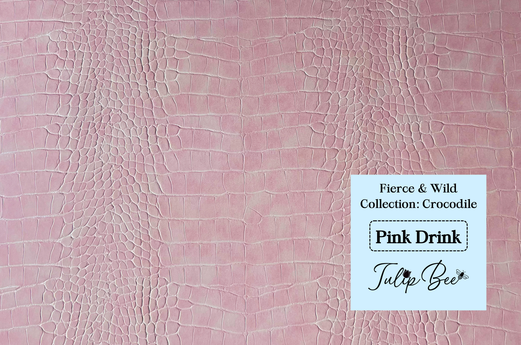 Fierce & Wild Collection: Crocodile – Tulip Bee