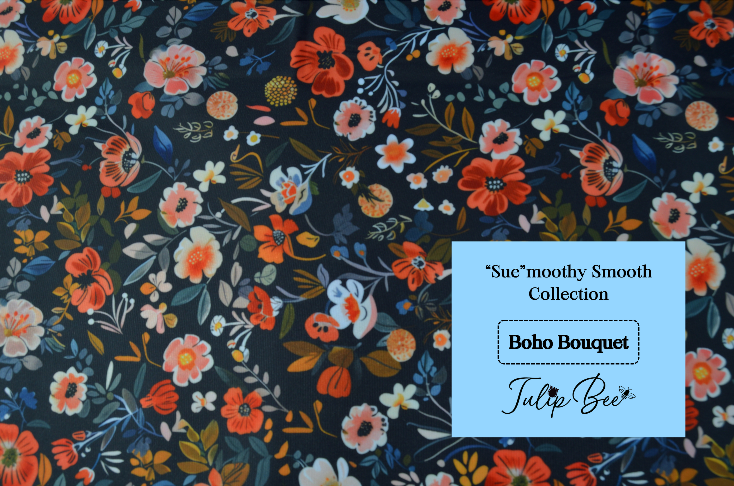 "Sue"moothy Smooth – Tulip Bee